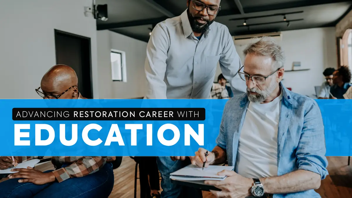 How to Advance Your Career in the Restoration Industry (Top Courses)