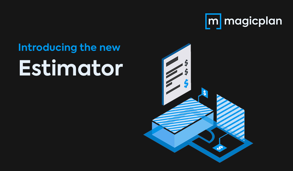 Estimating with magicplan: It's never been this easy