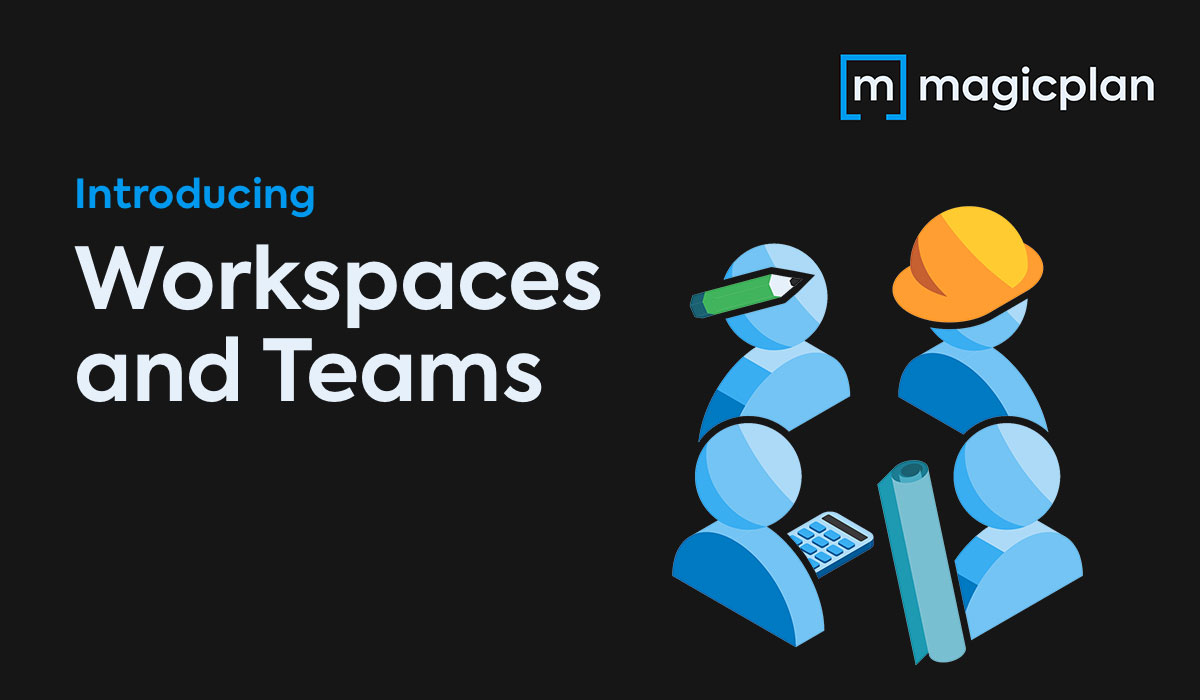 Workspaces: Multi-User Collaboration in magicplan