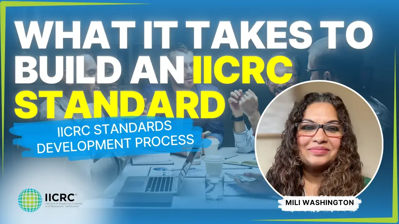 How IICRC Develops Industry Standards for the Restoration Industry