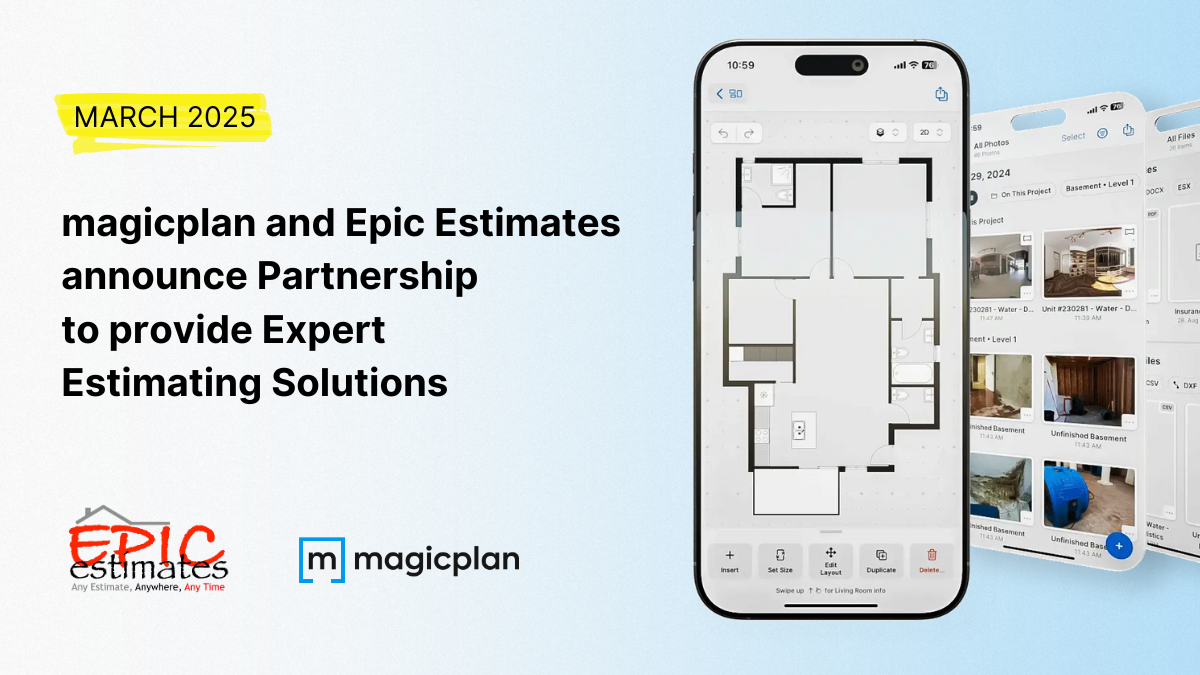 magicplan and Epic Estimates announce Partnership to provide Expert ...